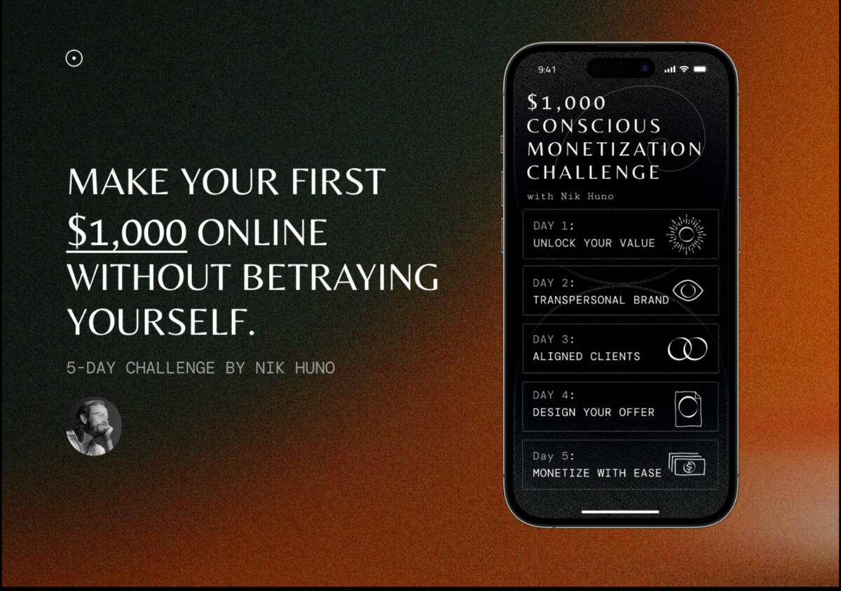 5-Day $1,000 Conscious Monetization Challenge by Nik Huno